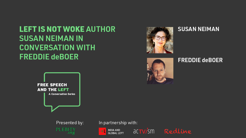 Left is Not Woke author Susan Neiman in conversation with Freddie ...